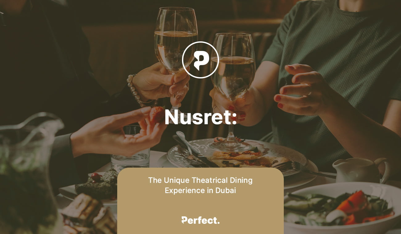 Nusret Dubai: Theatrical Dining Experience with Salt Bae